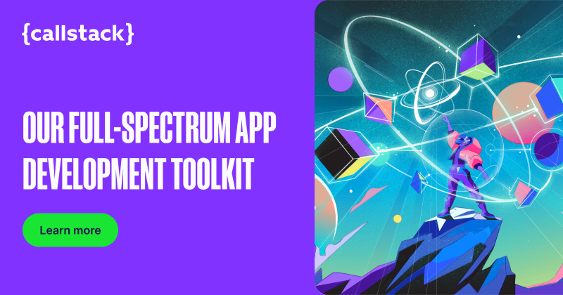 Discover our React Universe technology stack | {callstack}